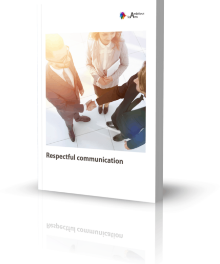 Respectful Communication | AmbitiousTeams